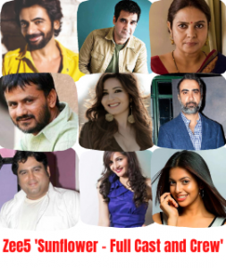 Sunflower | Zee5 - Complete List of Cast and Crew (TV Series) 2021