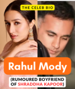 Rahul Mody Biography, Shraddha Kapoor Boyfriend, Bio, Wiki